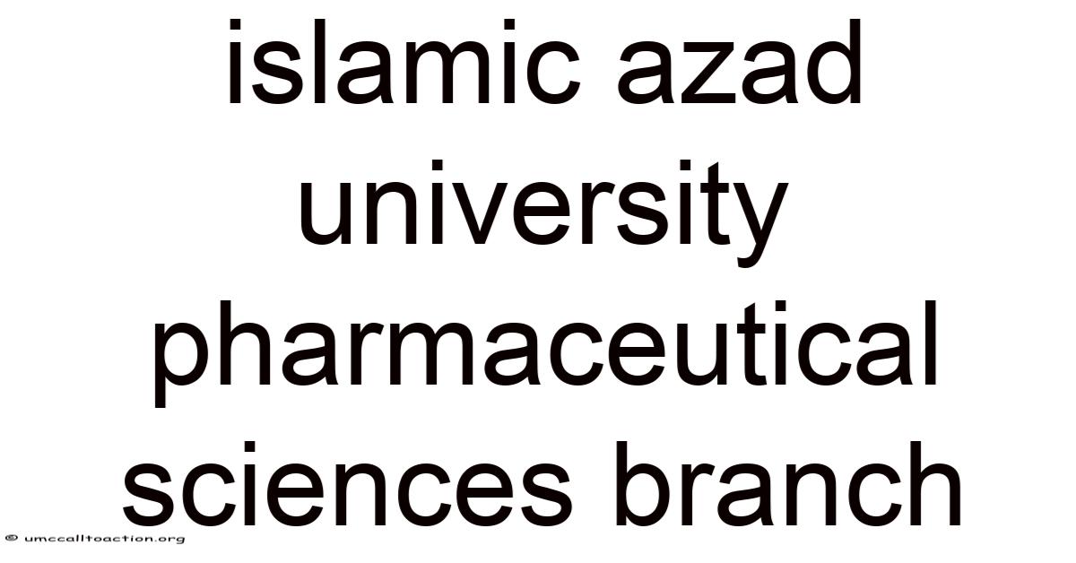 Islamic Azad University Pharmaceutical Sciences Branch