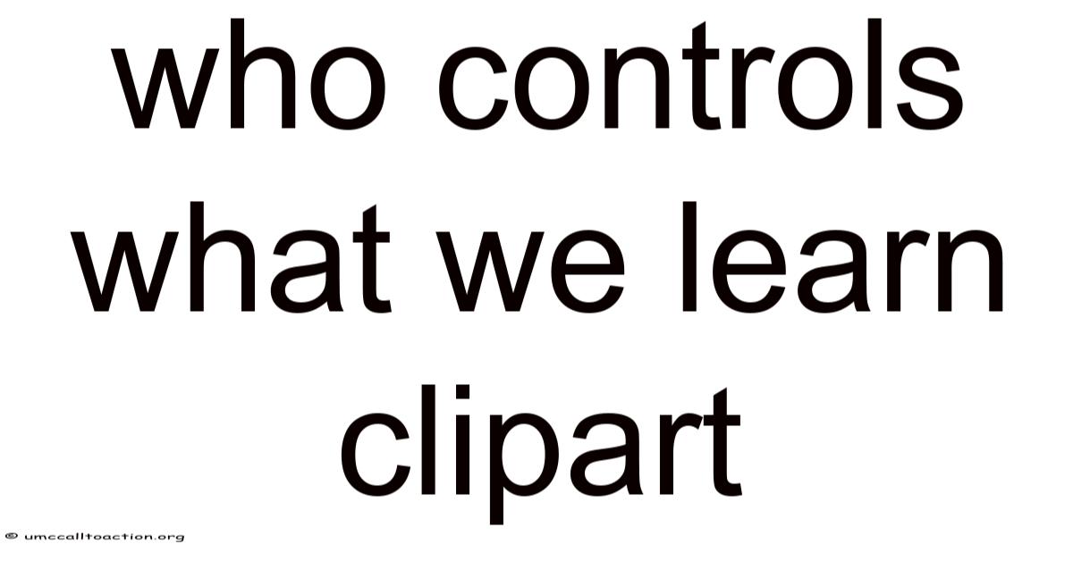 Who Controls What We Learn Clipart